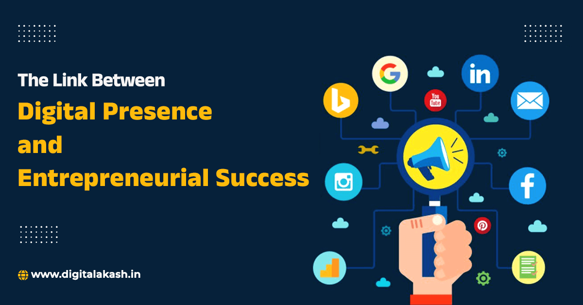 The Link Between Digital Presence and Entrepreneurial Success | Digital ...