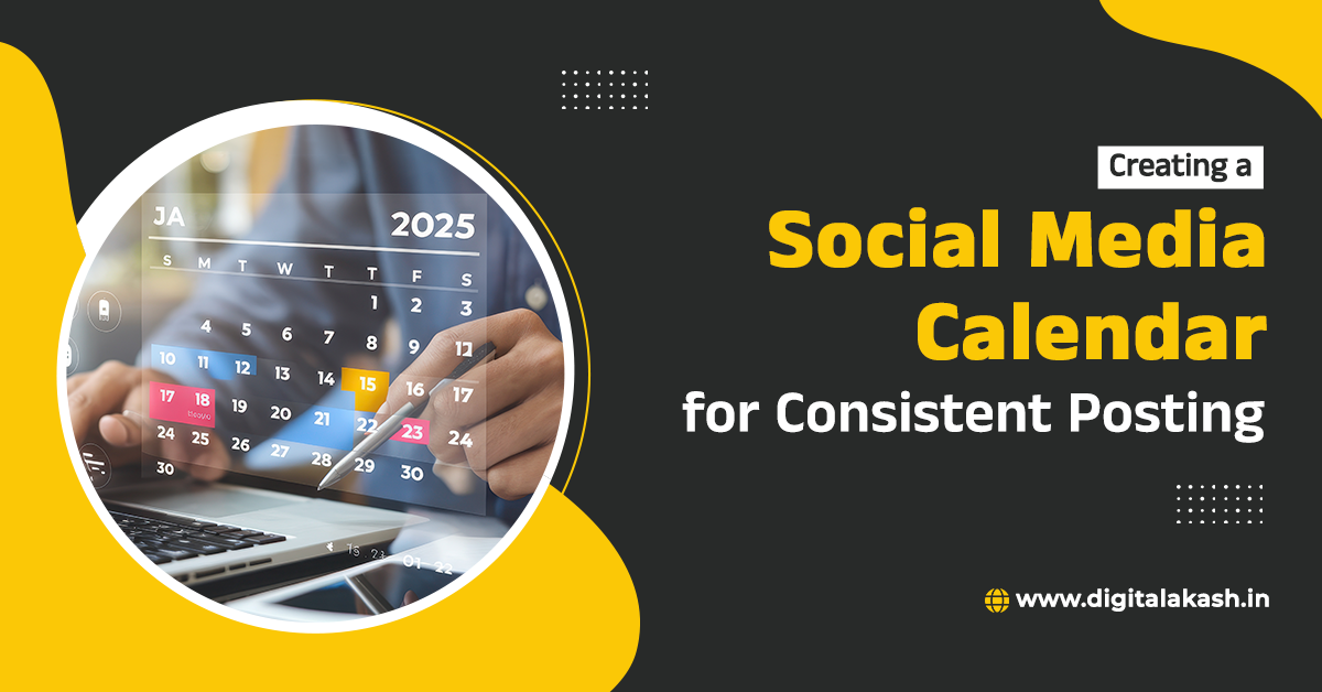 Creating a Social Media Calendar for Consistent Posting